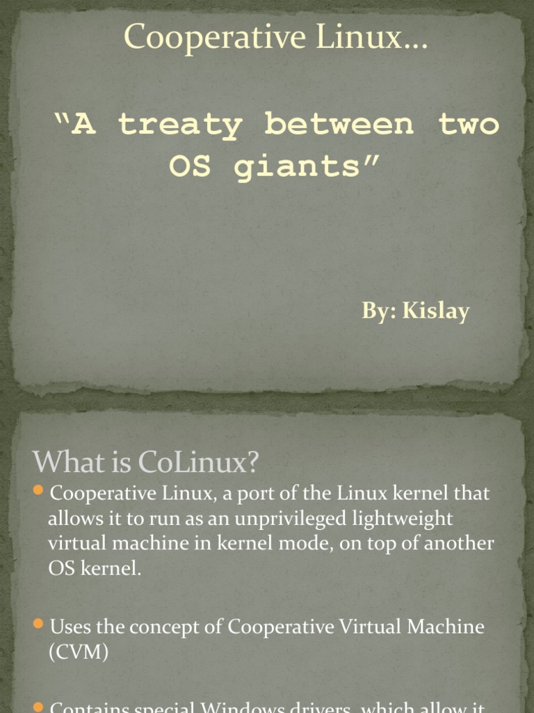 Cooperative Linux : "A Treaty Between Two OS Giants" | PDF | Operating System | Kernel ...