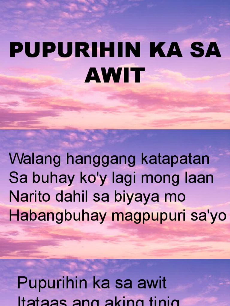 Pupurihin Ka Sa Awit | PDF