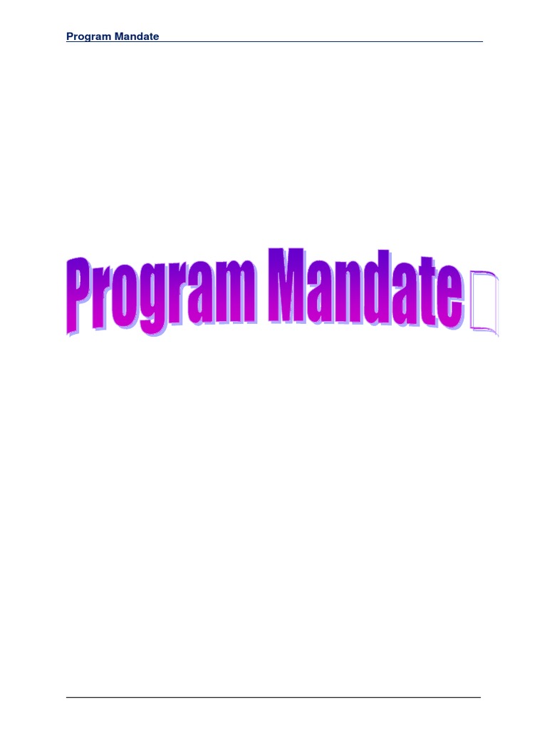 Laying the Foundation: A Program Mandate Outlines Key Details to Ensure ...