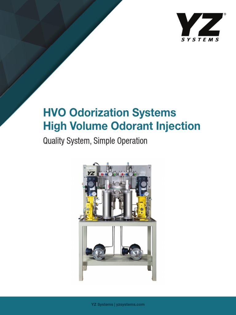 HVO Odorization Systems High Volume Odorant Injection: Quality System ...