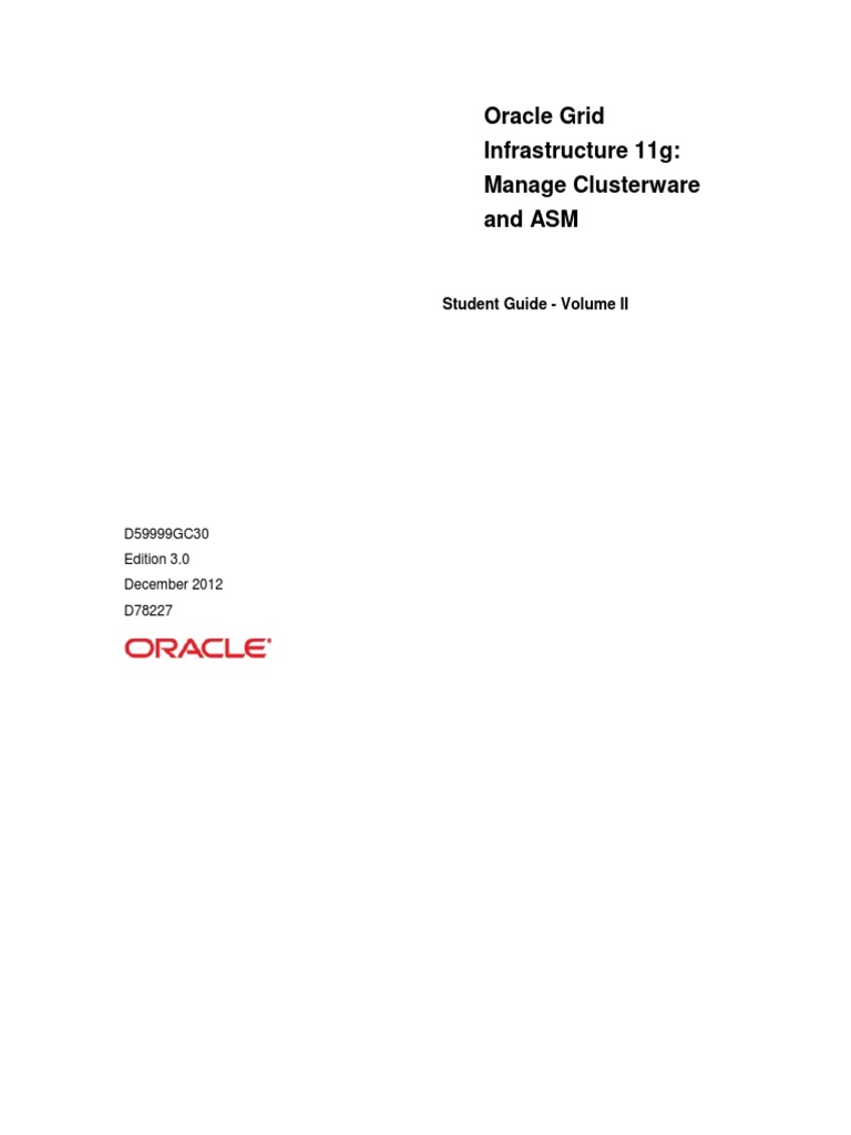 Configuring Oracle ASM and Installing Oracle Grid Infrastructure 11g on a Three Node RAC Cluster ...