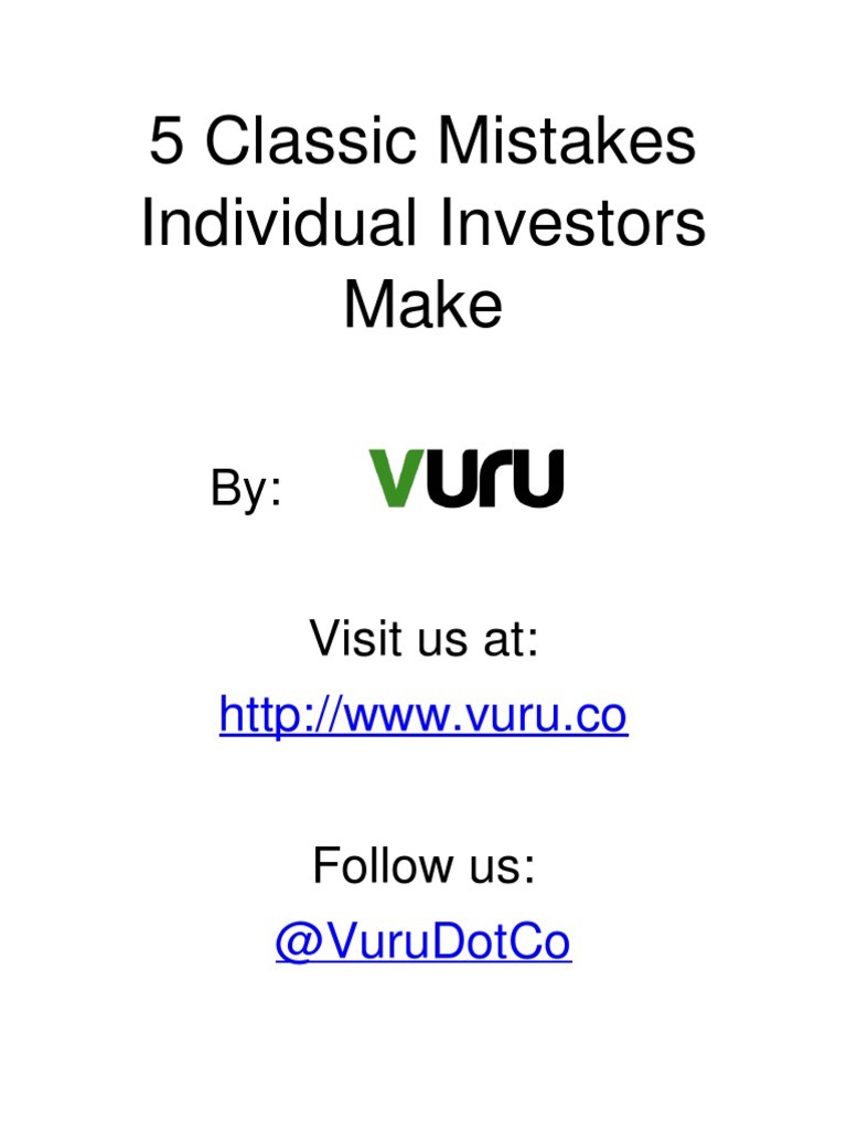 5 Classic Mistakes Investors Make & How To Avoid Them | PDF | Value ...