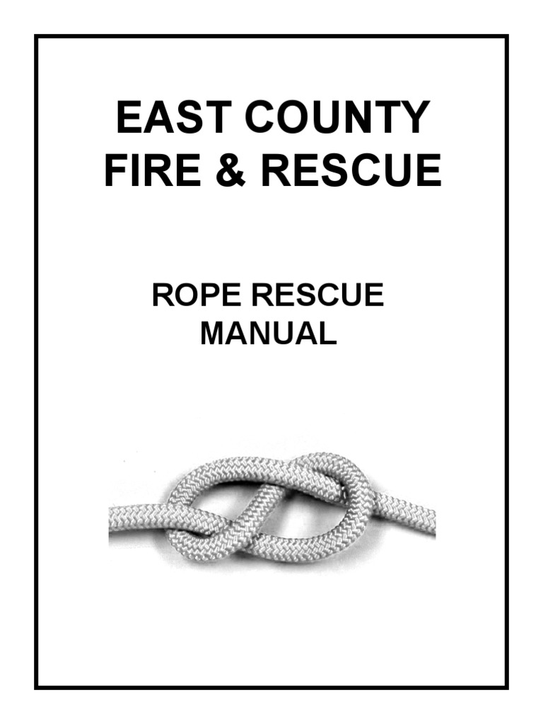 Rope Rescue Manual | PDF | Knot | Manufactured Goods