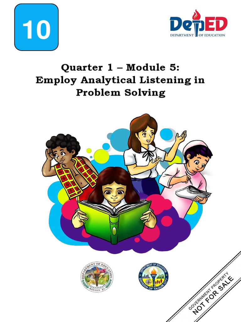 Quarter 1 - Module 5: Employ Analytical Listening in Problem Solving ...