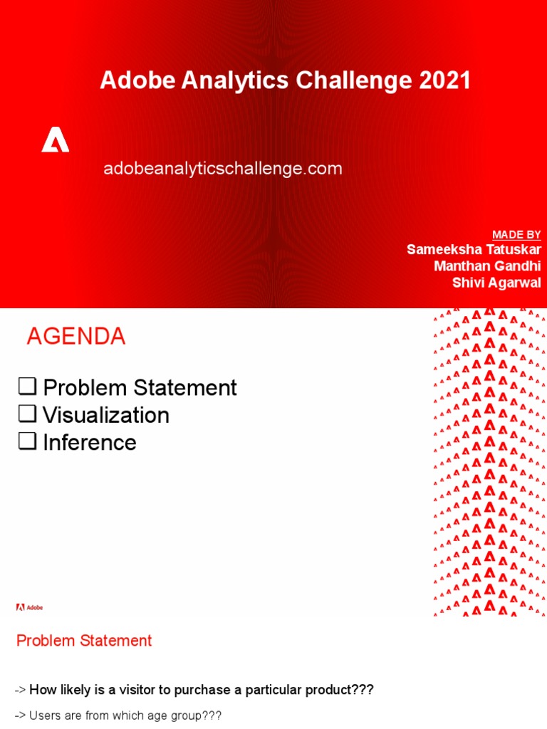 Adobe Analytics Challenge 2021: Sameeksha Tatuskar Manthan Gandhi Shivi Agarwal | PDF | Customer ...