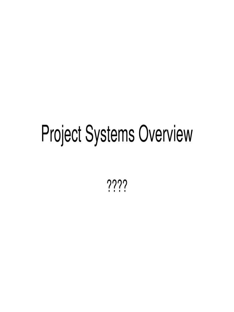 Project Systems Structure Overview | PDF | Business | Information ...