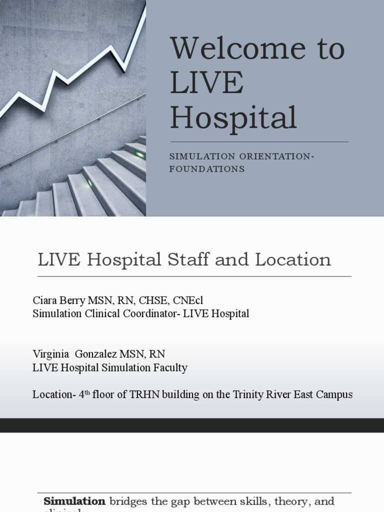 Foundations Orientation Powerpoint-1 | PDF | Simulation | Hospital