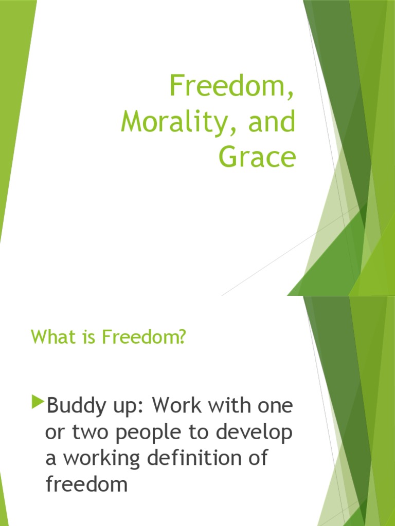 Freedom, Morality, and Grace | PDF | Conscience | Virtue