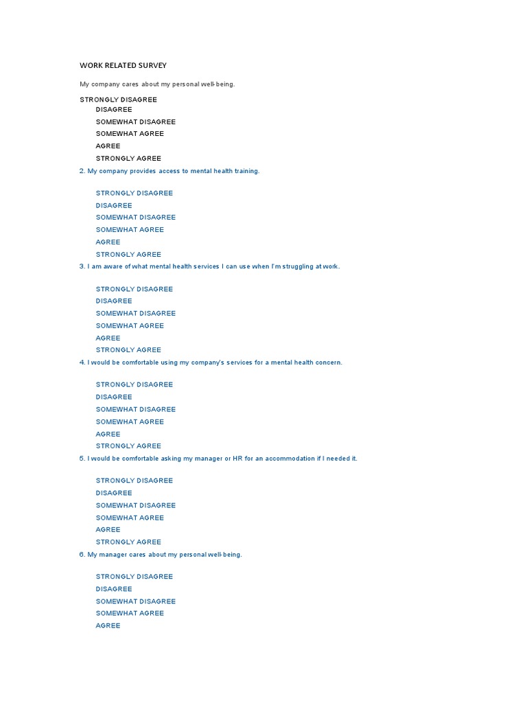 Work Related Survey: Strongly Disagree Disagree Somewhat Disagree ...