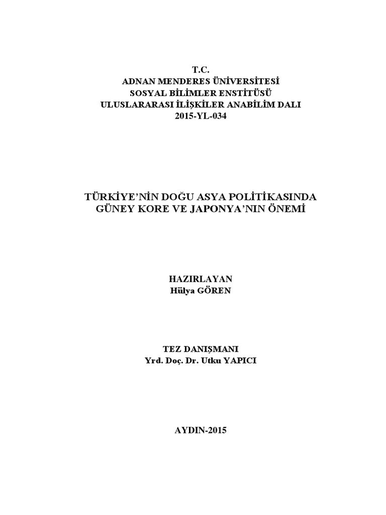 Turkiye'nin dogu asya politikasinda guney kore ve japonya'nin onemi, YLT, Hülya Gören | PDF