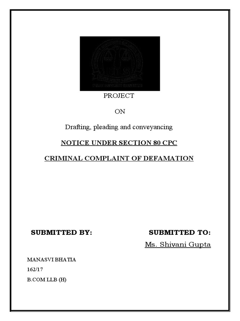Project ON Drafting, Pleading and Conveyancing: Notice Under Section 80 CPC Criminal Complaint ...