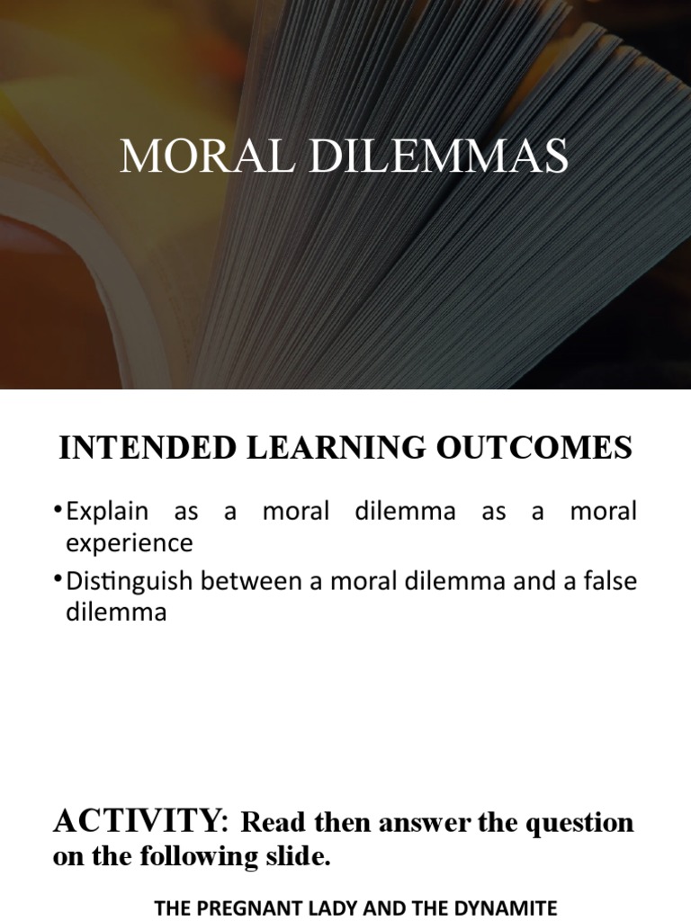 3moral Dilemmas | PDF | Applied Philosophy | Philosophical Theories