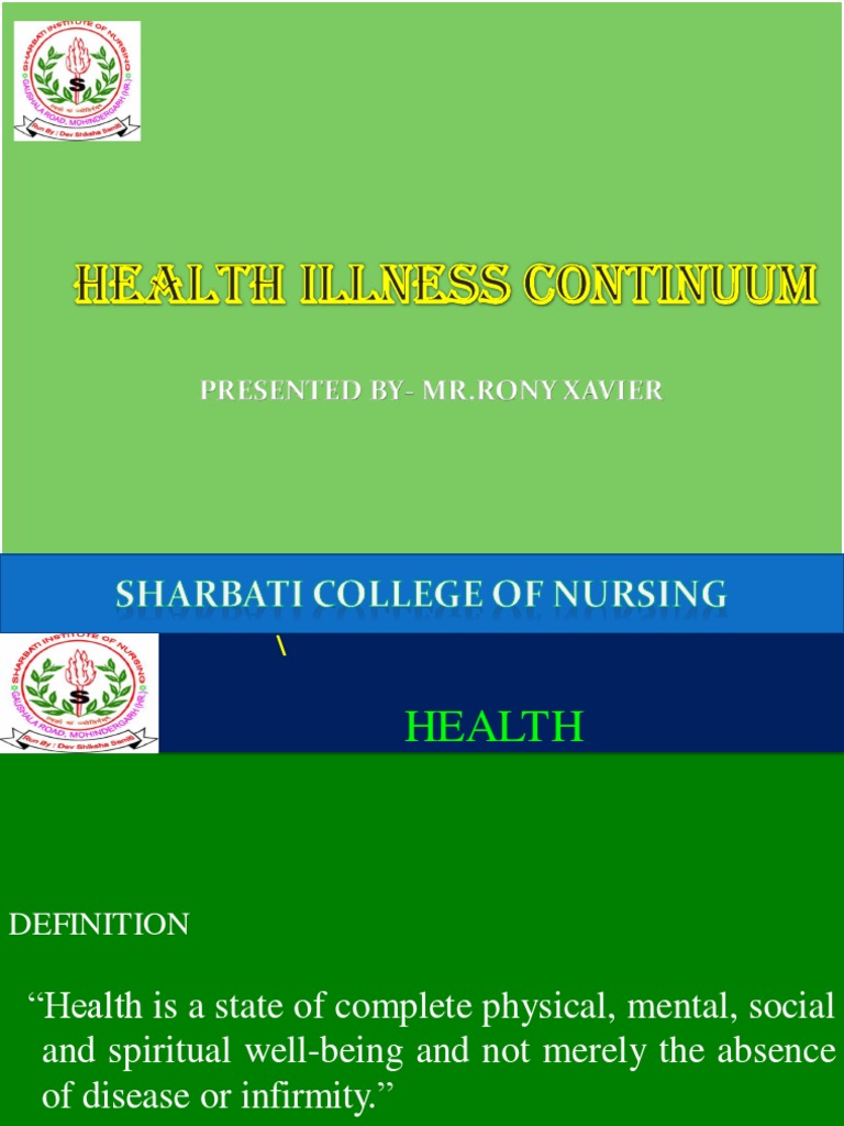 Understanding the Health-Illness Continuum Model: An Explanation of ...