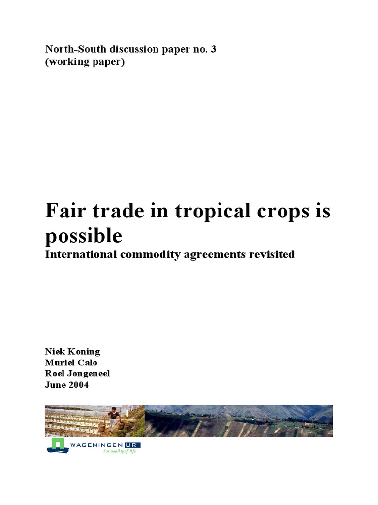 Fair Trade in Tropical Crops Is Possible: North-South Discussion Paper ...