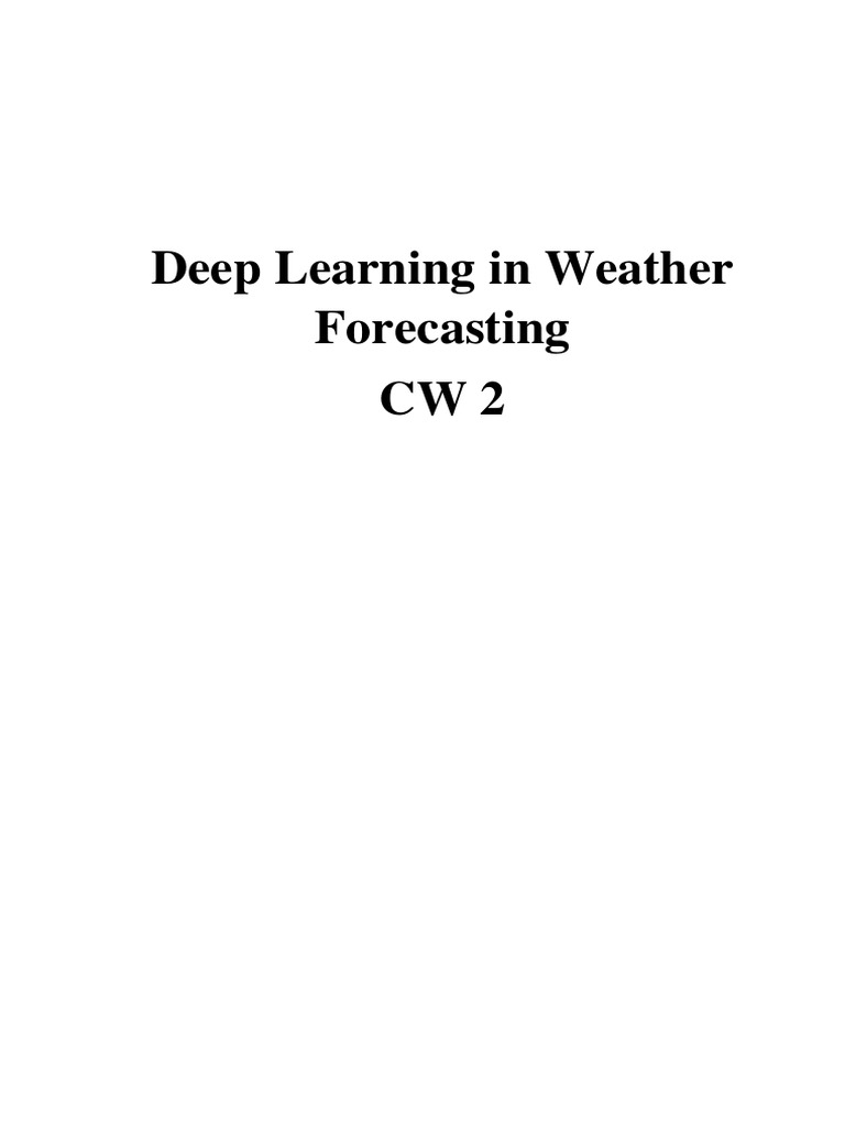 Deep Learning and Weather Forecasting Research | PDF | Deep Learning ...