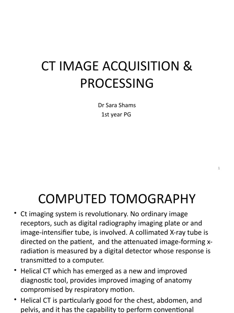 CT Imaging: Acquisition and Processing Techniques | PDF | Ct Scan ...