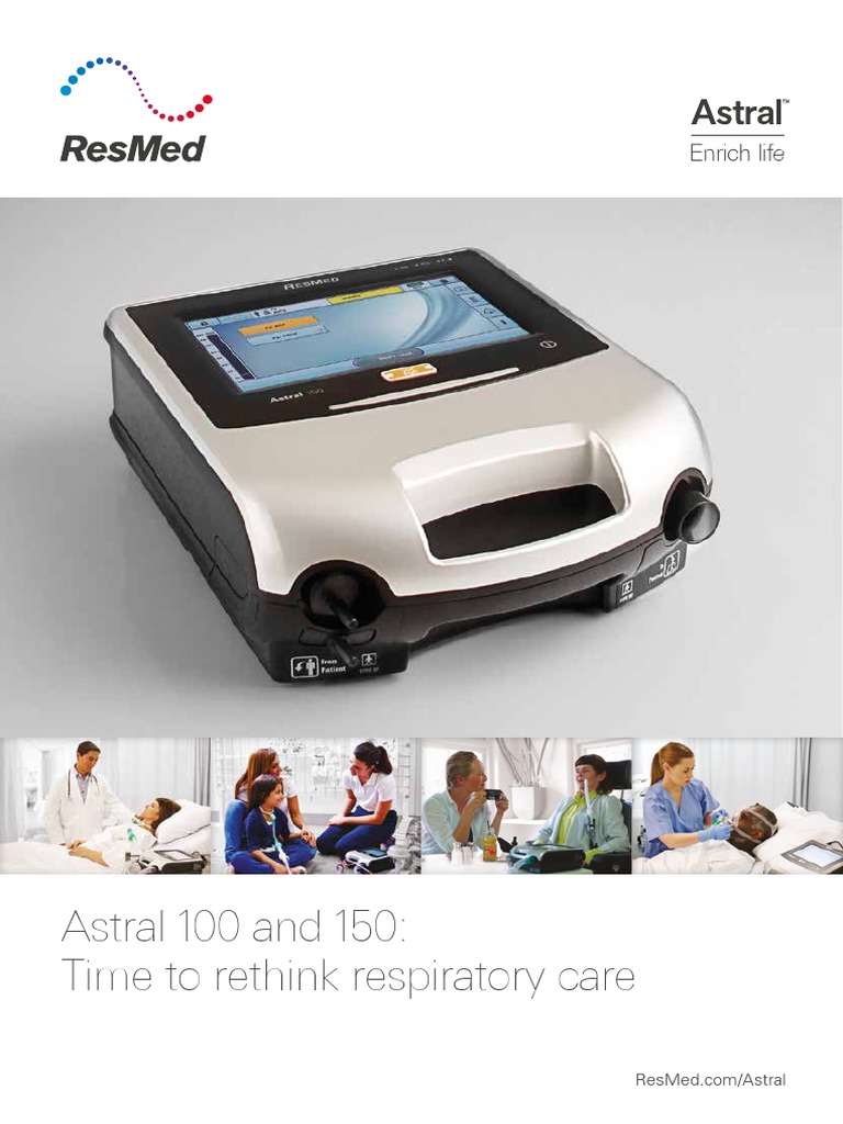 Astral 100 and 150: Time To Rethink Respiratory Care: Enrich Life | PDF ...