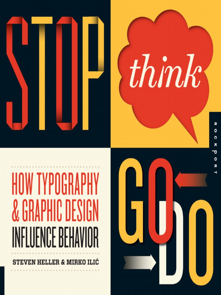 Stop, Think, Go, Do - How Typography and Graphic Design Influence ...