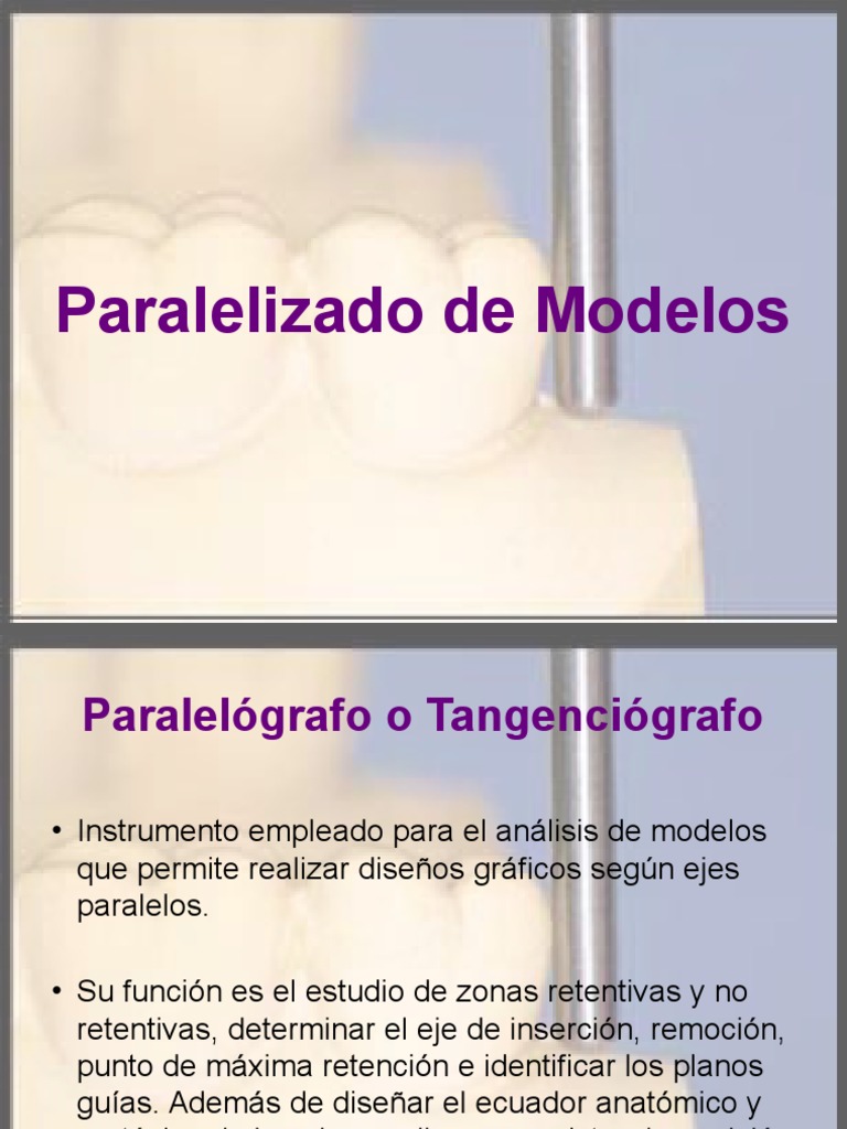 Partes y Uso del Paralelógrafo Dental | PDF | Dentadura postiza | Boca