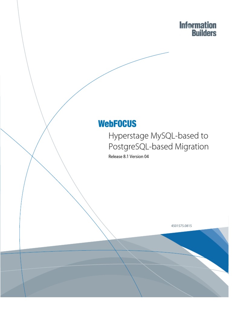 Hyperstage Mysql-Based To Postgresql-Based Migration: Release 8.1 Version 04 | Download Free PDF ...