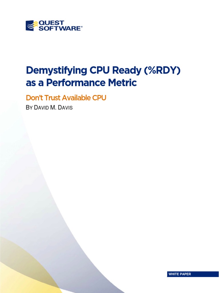 Demystifying CPU Ready (%RDY) As A Performance Metric: Don't Trust Available CPU | PDF | Central ...