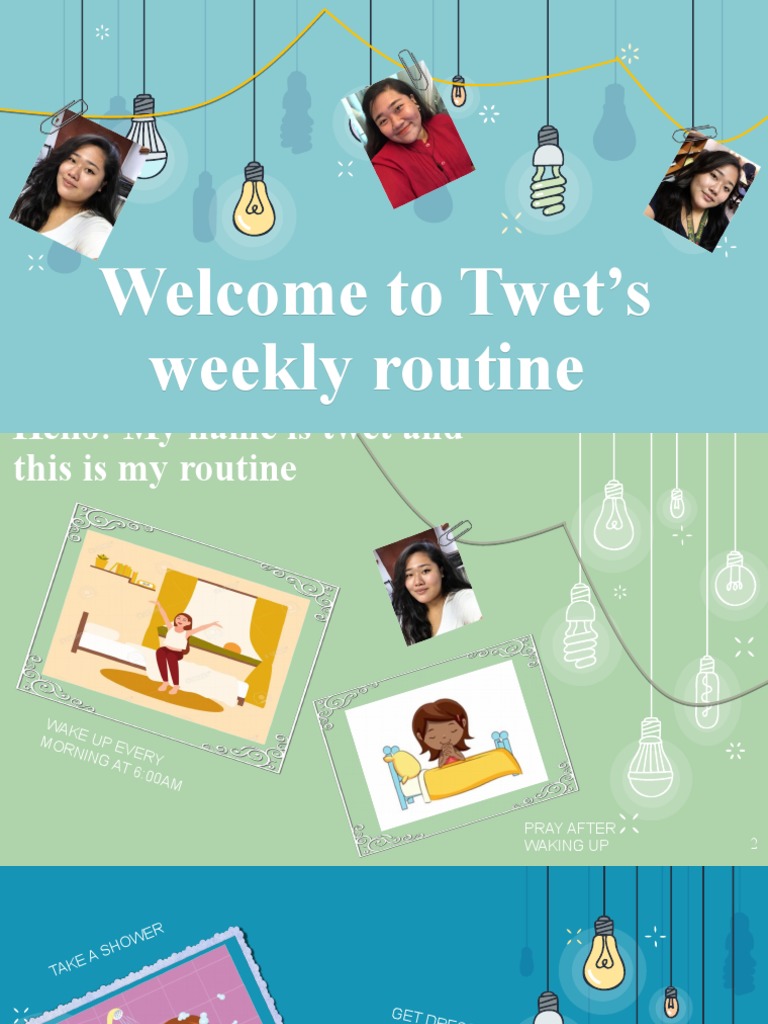 Welcome To Twet's Weekly Routine | PDF