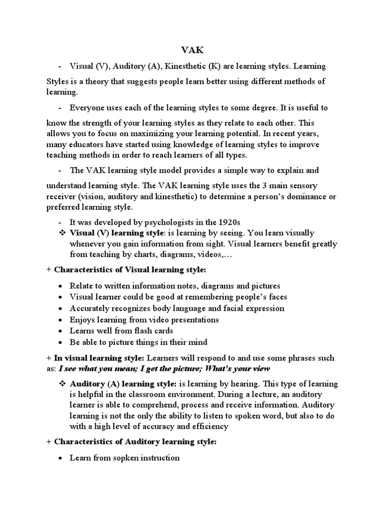 Understanding the Visual, Auditory and Kinesthetic Learning Styles: A ...