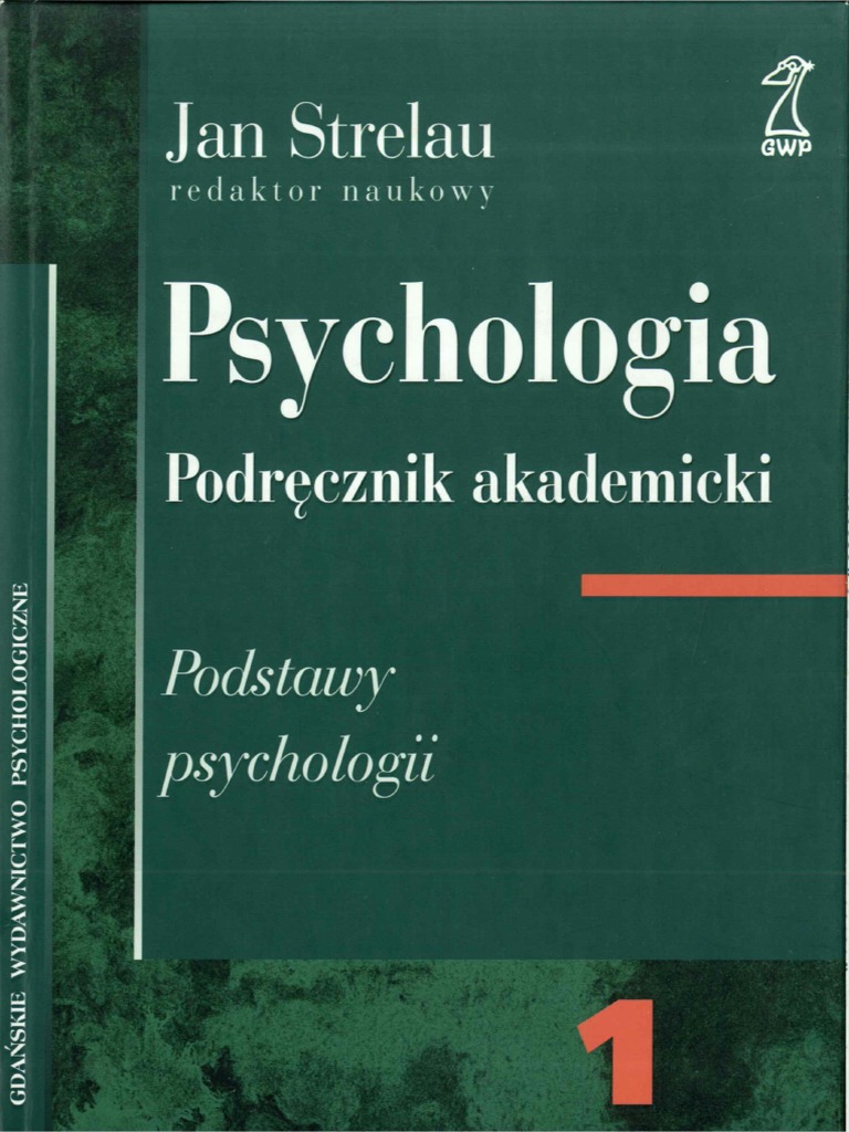 Psychologia Podręcznik Akademicki Tom 1 - J.strelau | PDF
