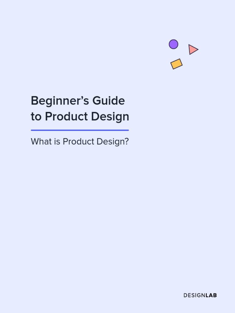 Beginner's Guide to Product Design | PDF | User Experience | User Interface