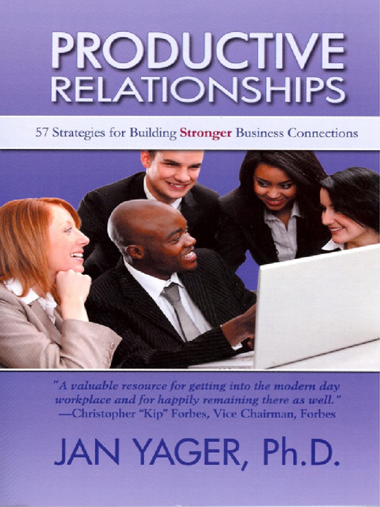 Jan Yager - Productive Relationships - 57 Strategies For Building ...