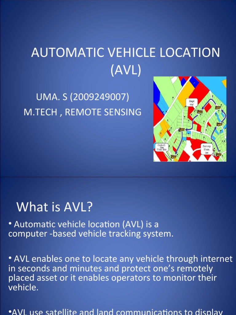 Automatic Vehicle Location (AVL) : UMA. S (2009249007) M.Tech, Remote ...