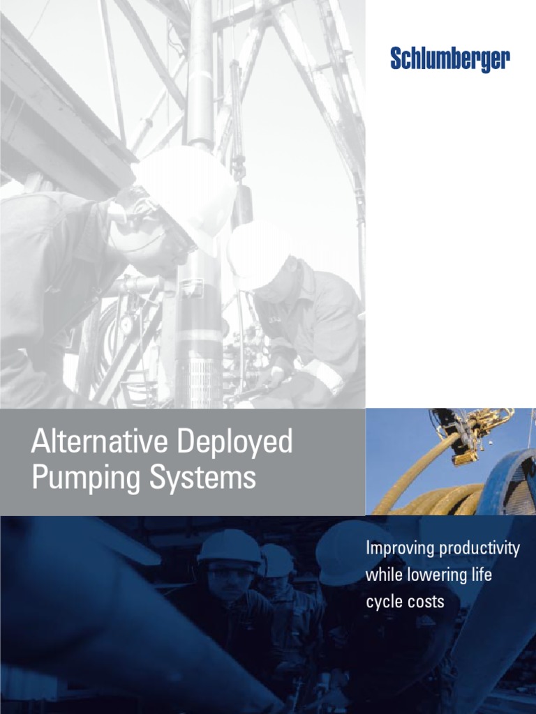 Alternative Deployed Pumping Systems: Improving Productivity While ...