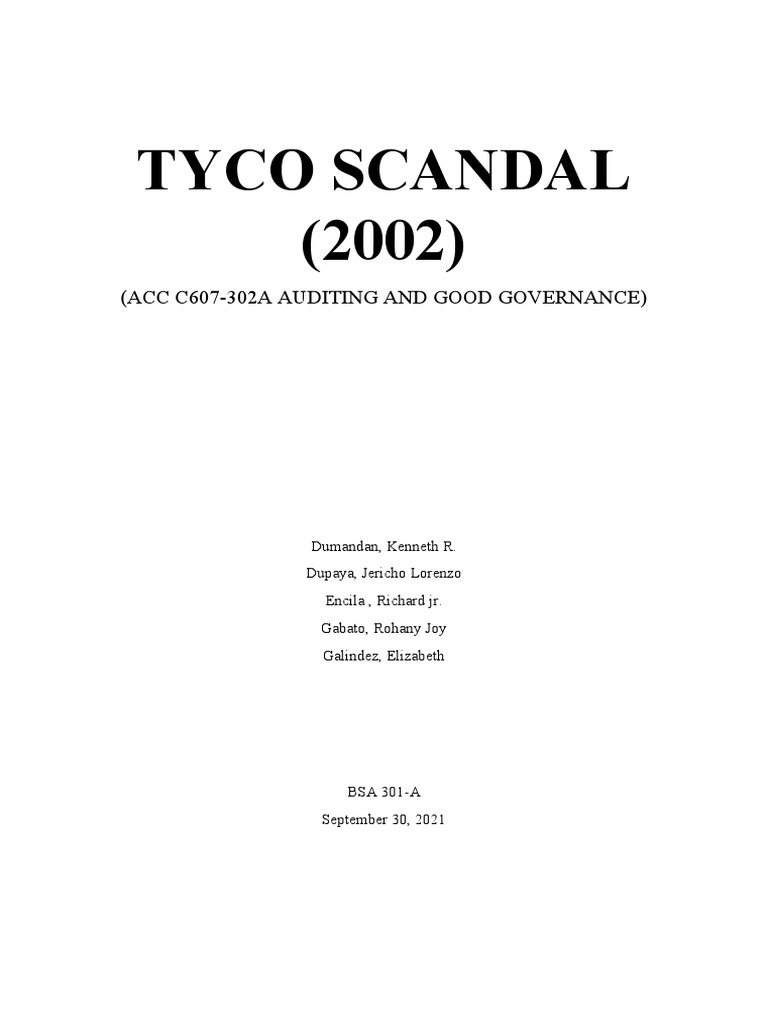 Tyco Scandal (2002) : (Acc C607-302A Auditing and Good Governance ...