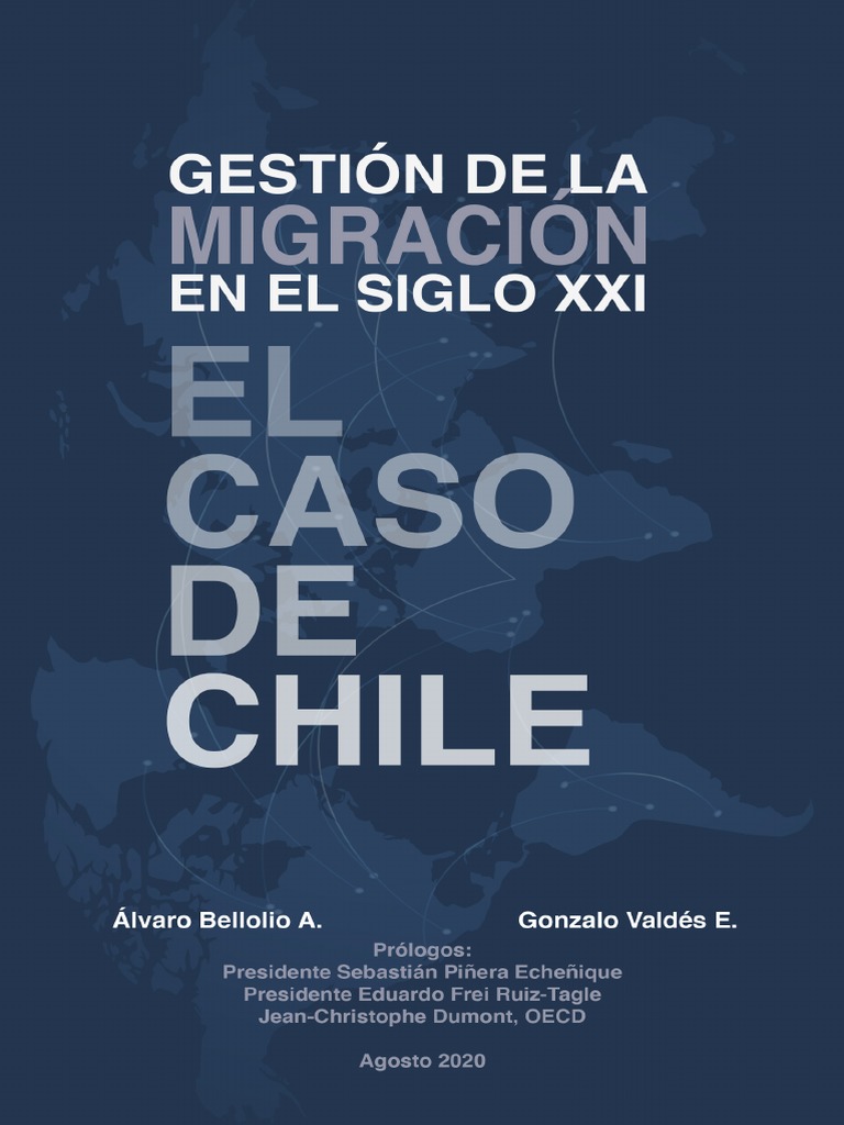 Gestion de La Migracion en El Siglo Xxi - El Caso de Chile | PDF | Migración humana | Chile