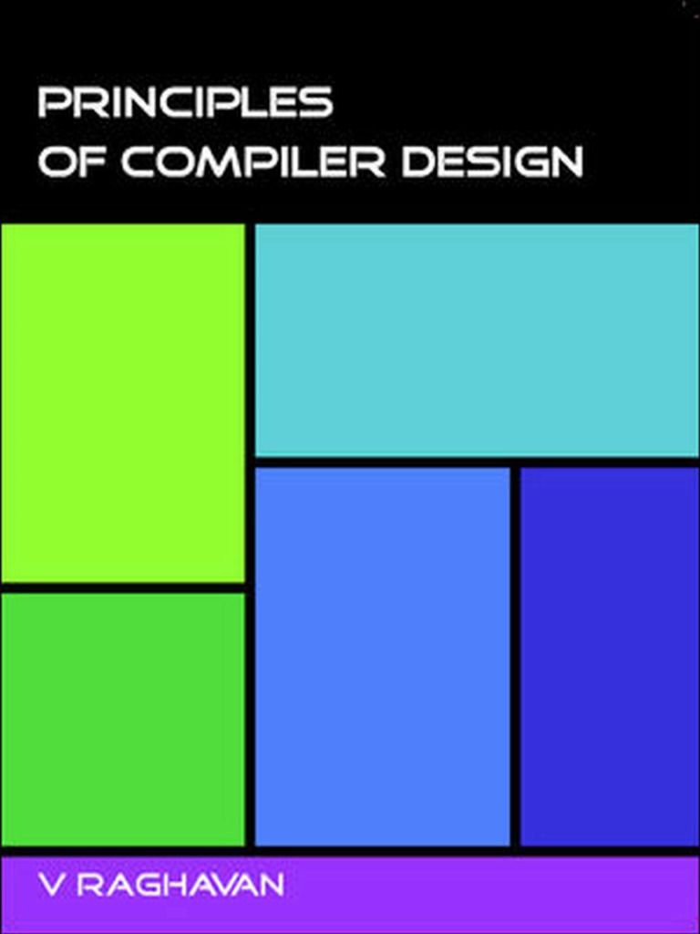 Raghavan - Principles of Complier Design-Mc Graw Hill India (2010 ...