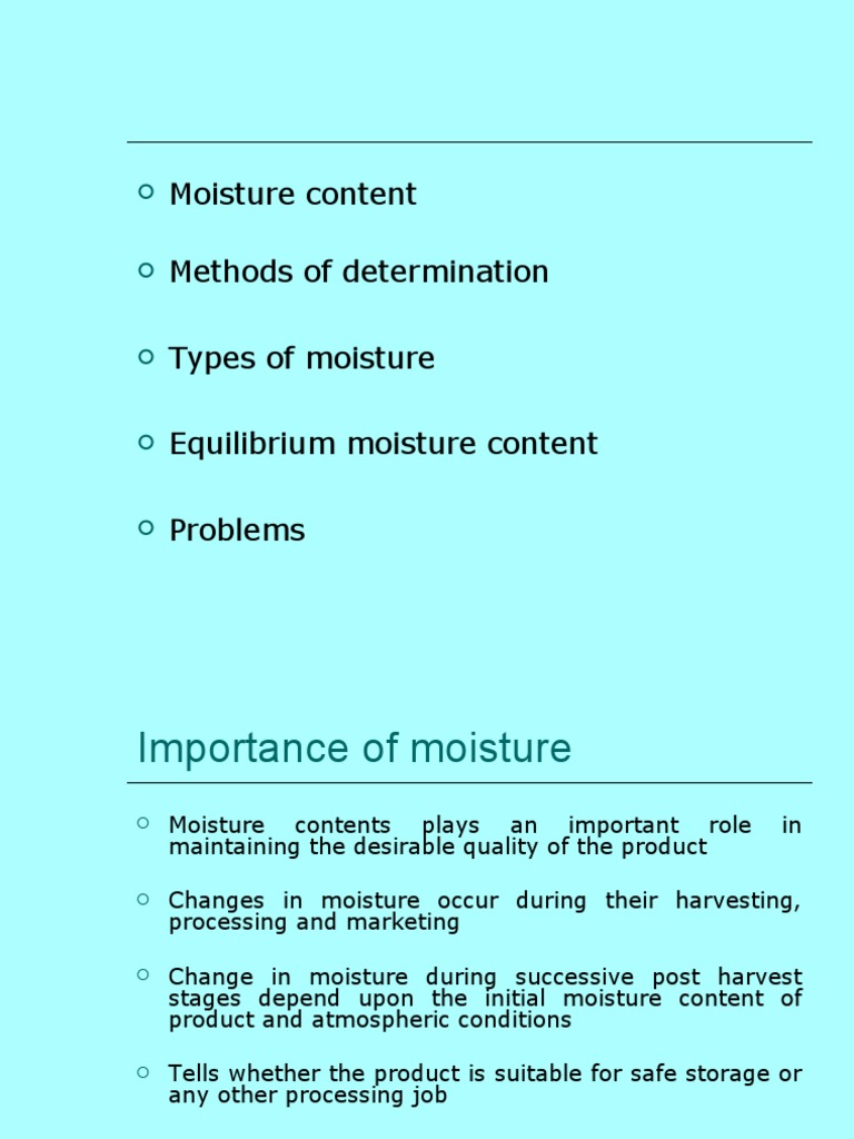 Moisture Content Methods of Determination Types of Moisture Equilibrium ...
