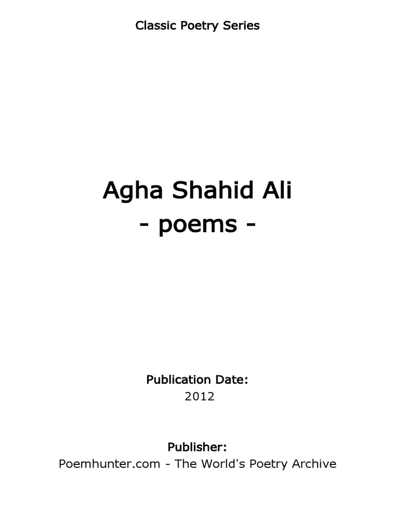 Agha Shahid Ali - Poems - : Classic Poetry Series | PDF
