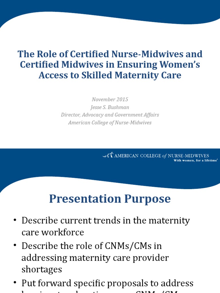 The Role of Certified Nurse-Midwives and Certified Midwives in Ensuring Women's Access To ...