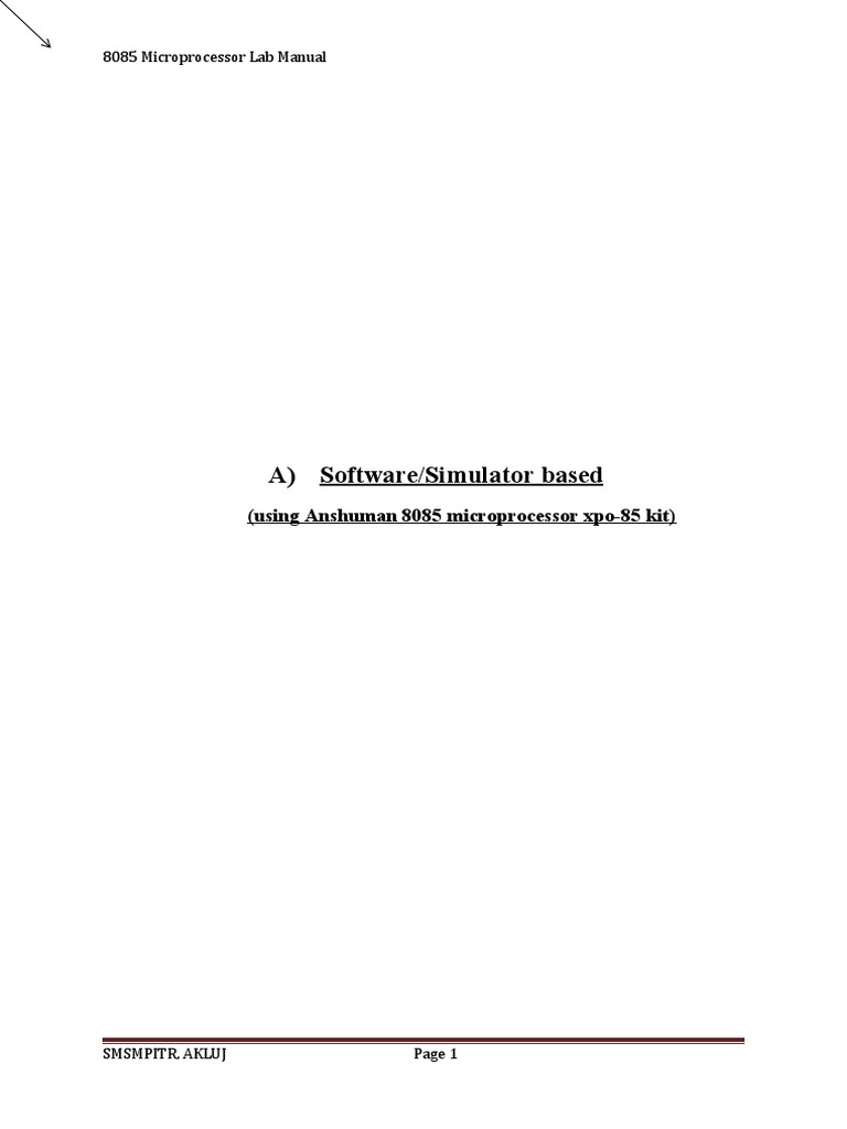 A) Software/Simulator Based: (Using Anshuman 8085 Microprocessor Xpo-85 Kit) | PDF | Assembly ...