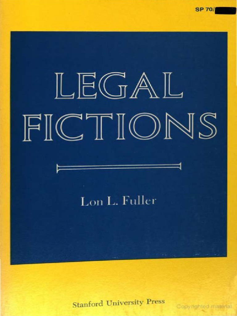 Lon L. Fuller - Legal Fictions (1970) | PDF | Truth | Theory