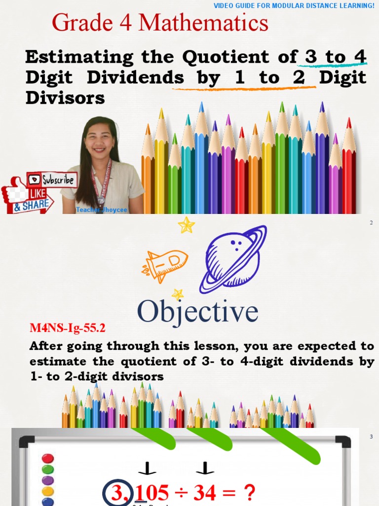 Estimating The Quotient of 3 To 4 Digit Dividends by 1 To 2 Digit ...