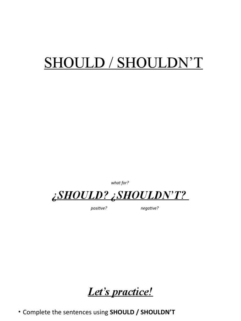 Practice Using Should and Shouldn't | PDF | Grammar | Syntax