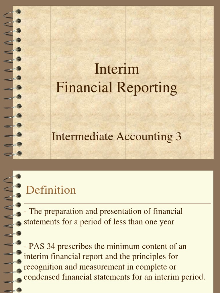 Interim Financial Reporting: Intermediate Accounting 3 | PDF ...