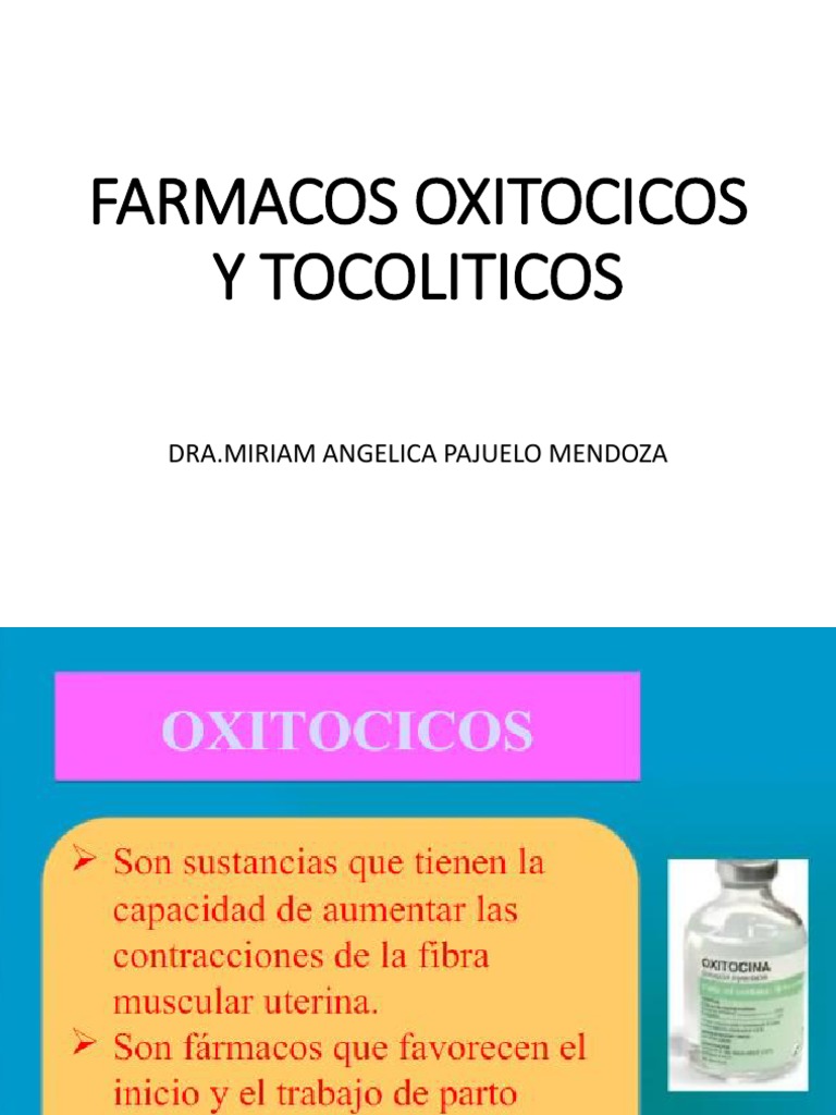 S11 PII Oxitocicos Tocoliticos T-Dra Pajuelo | PDF | Droga anti ...
