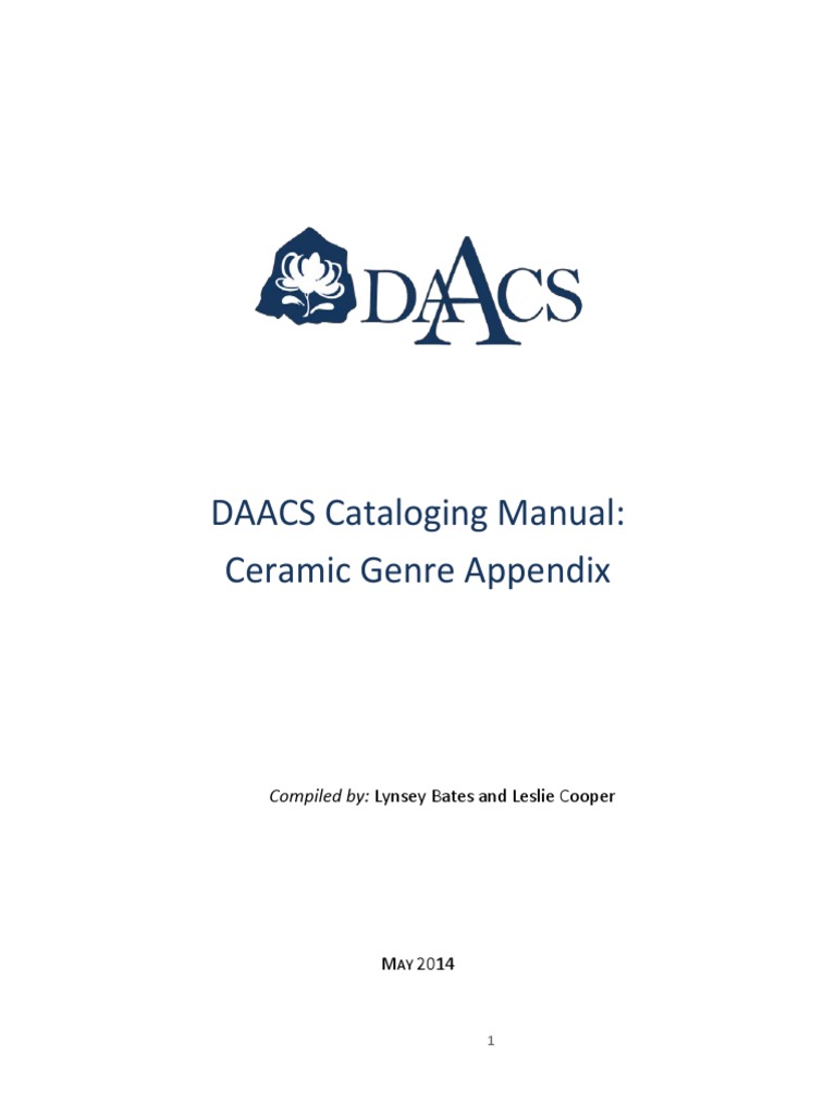 DAACS Cataloging Manual: Ceramic Genre Appendix: Compiled By: Lynsey ...