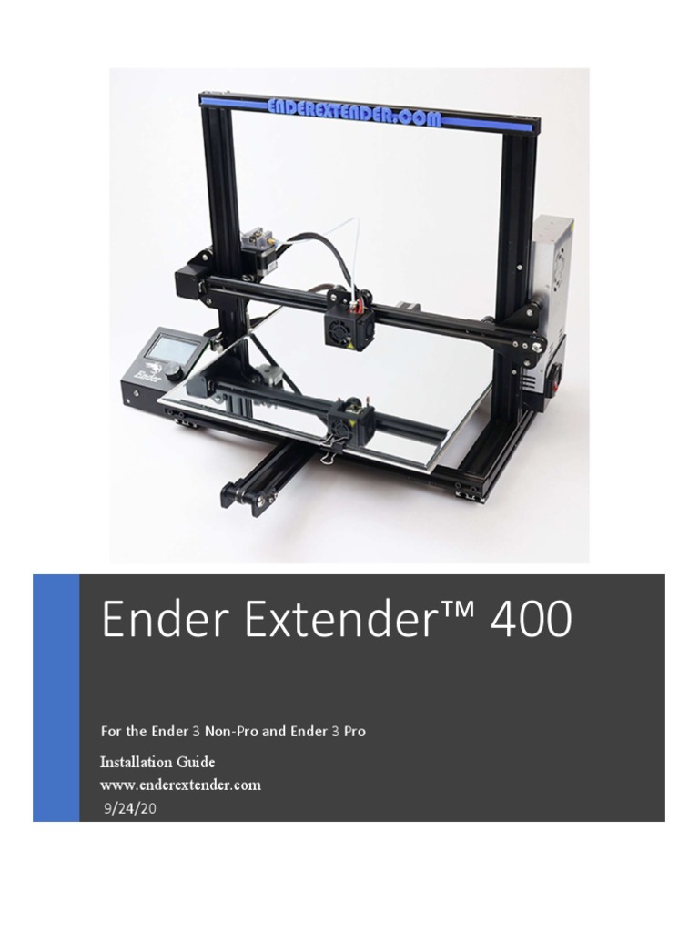 Ender Extender™ 400: For The Ender 3 Non-Pro and Ender 3 Pro ...