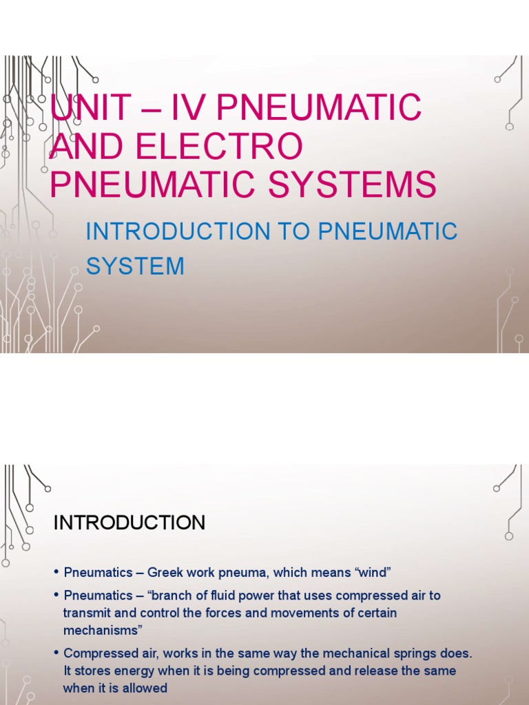Unit - Iv Pneumatic and Electro Pneumatic Systems: Introduction To ...