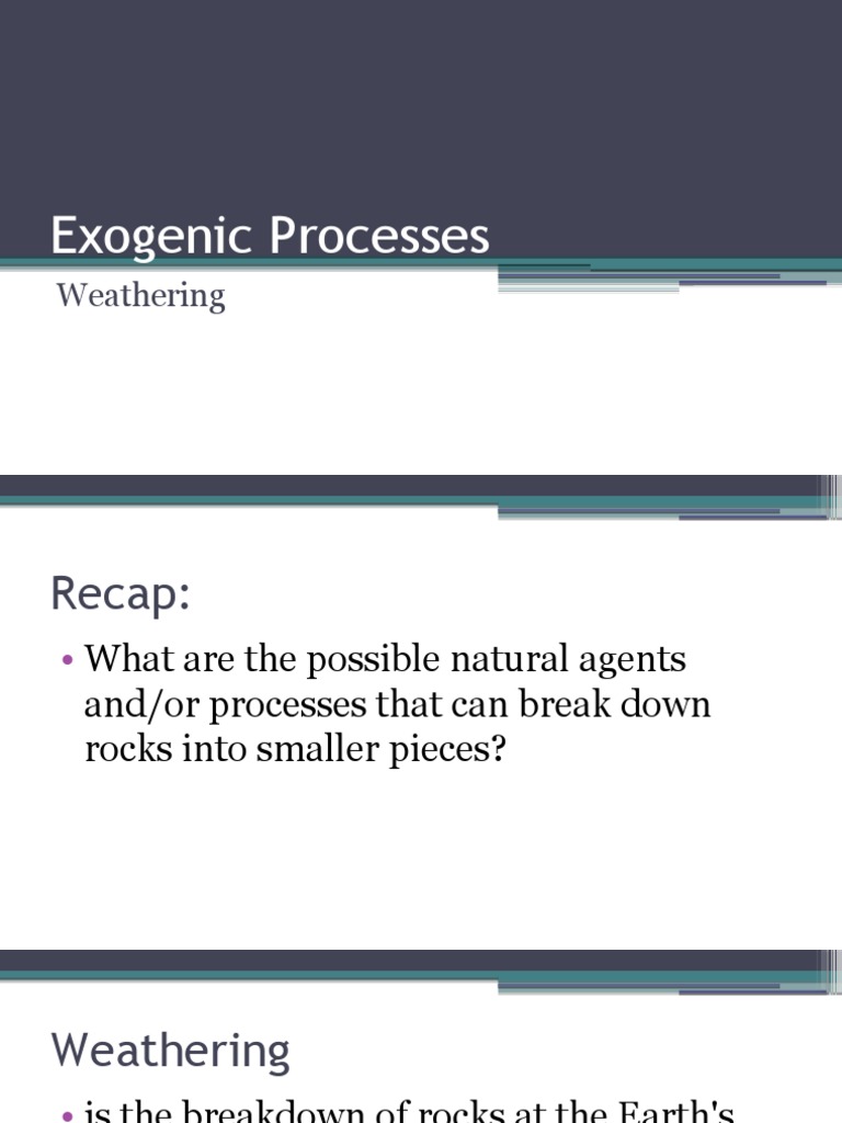 Exogenic Processes | PDF | Weathering | Erosion