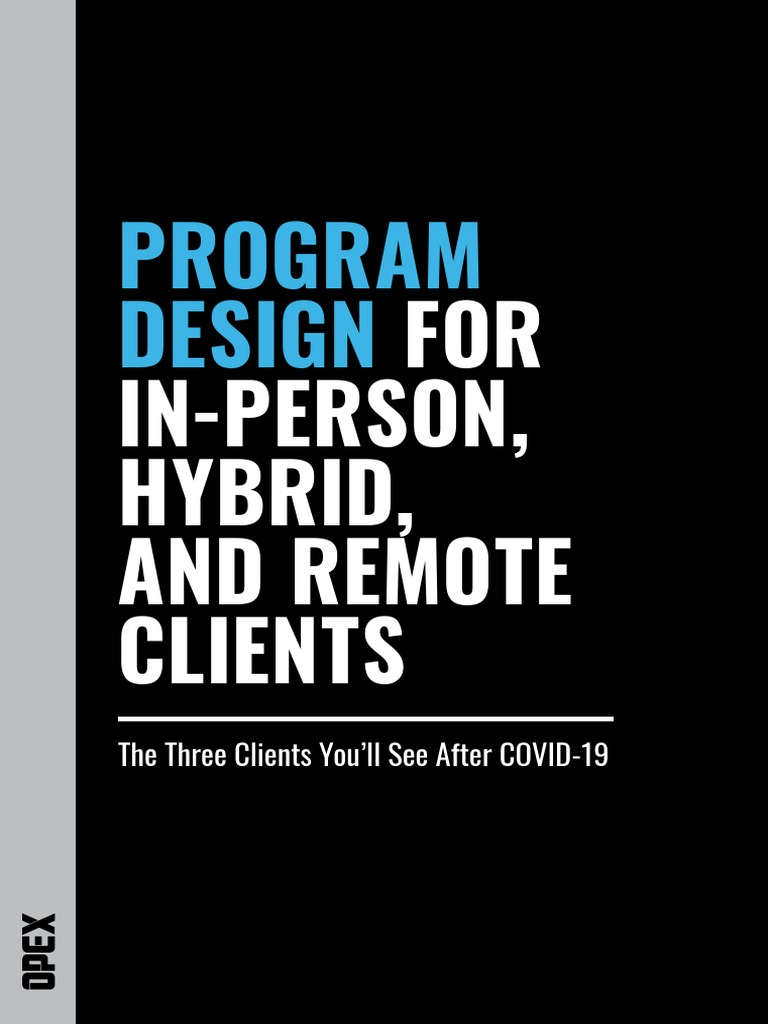 OPEX Program Design For In-Person Hybrid and Remote Clients | PDF ...