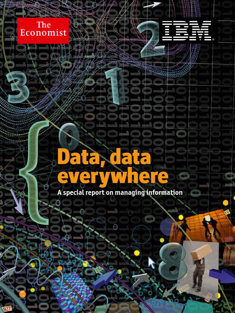 The Economist Data Data Everywhere | PDF | Big Data | Information